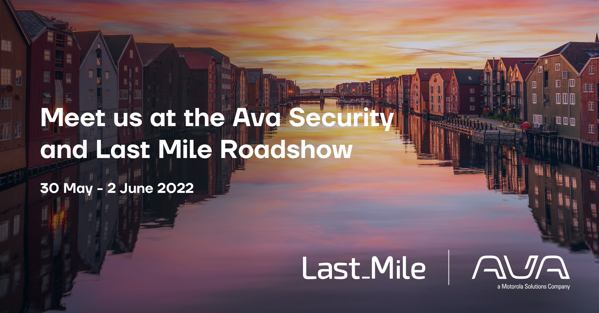 Ava Security | Live Event | Ava X Last Mile Roadshow